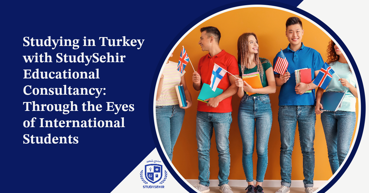 Study in Turkey - Study Sehir Educational Consultancy - Article ...